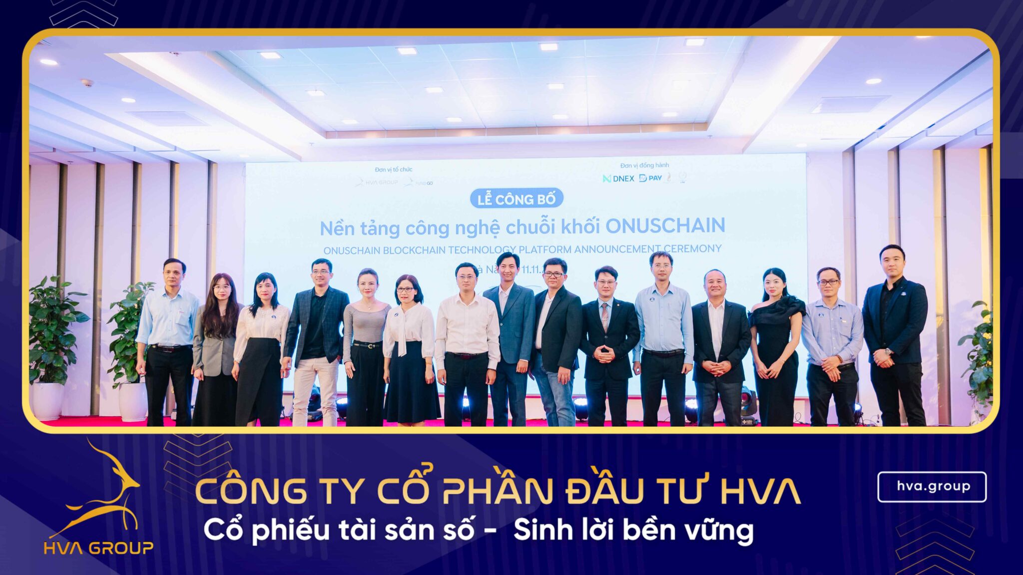 HVA accompanies the Launch Ceremony of OnusChain Blockchain Technology Platform